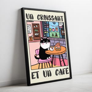 Un Croissant Et Un Café – Funny Cat Poster, French Breakfast Art, Cute ...
