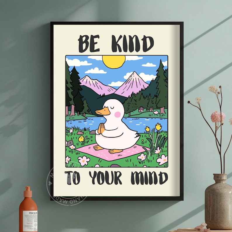 Be Kind Duck Print – Cute Duck Meditation Poster, Mental Health Art ...