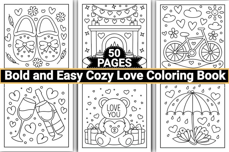 Cozy Love Bold and Easy Coloring Pages, Simple Romantic Designs, Fun ...