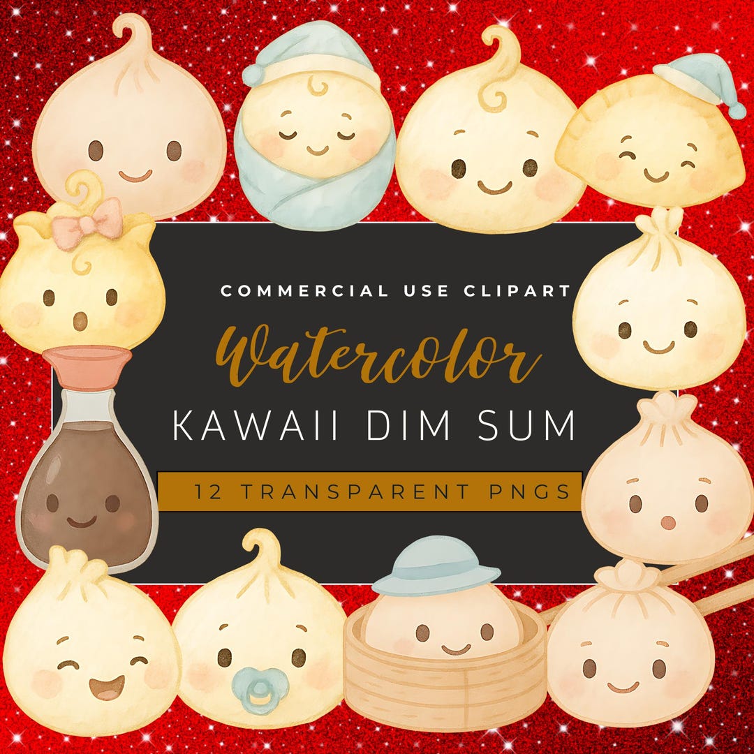 Watercolor Kawaii Dim Sum Clipart Set – 12 Cute Baby Dumplings – PNG ...