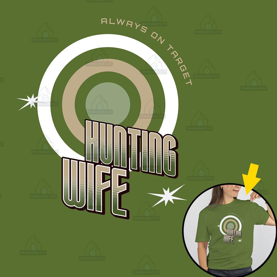 Hunting Wife SVG, Always on Target, Hunters Wife, Wife Life, Digital ...