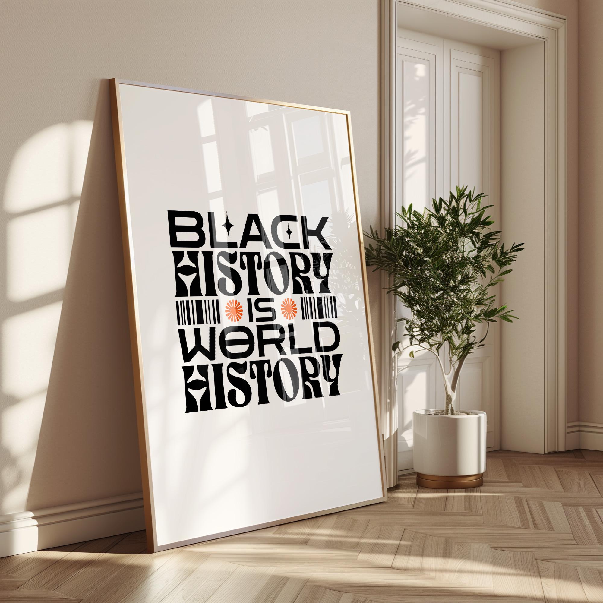 Black History Printable Wall Art, World is Poster, African American ...