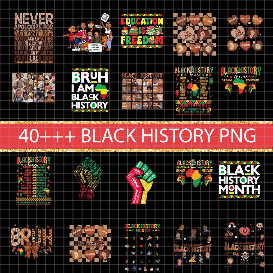 40 Black History Month Png Bundle, Juneteenth Png Bundle, Black People ...