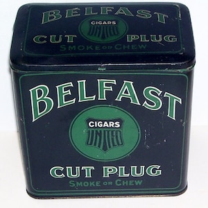 Antique Belfast Cigar Tin - United Cut Plug Smoke or Chew Tin, Tobacco ...