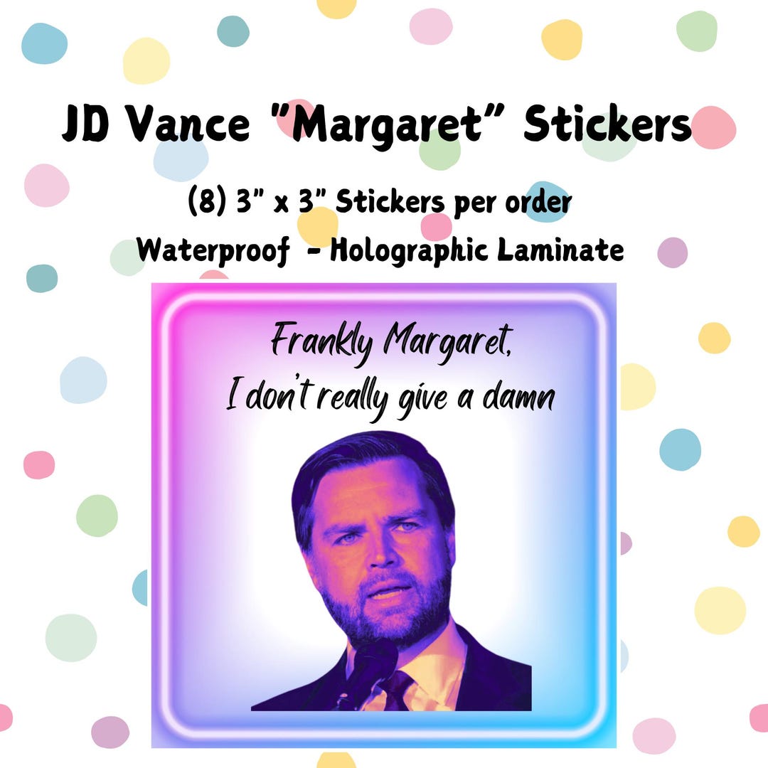 JD Vance "margaret" Stickers - (8) 3" X 3" - Etsy