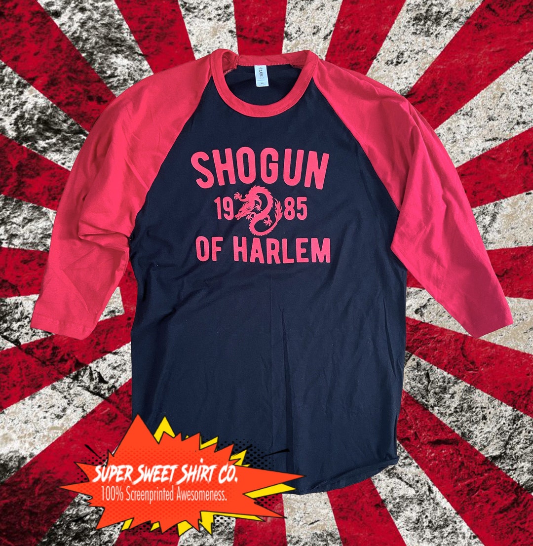 Shogun of Harlem Shirt, Shonuff T Shirt, the Last Dragon Raglan Shirt ...