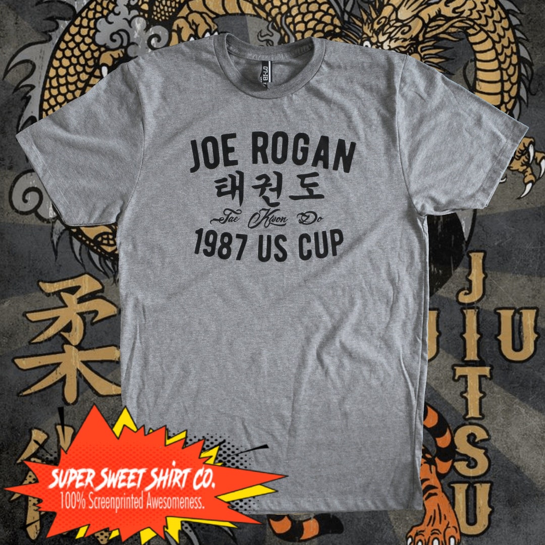 Joe Rogan Shirt, Martial Arts Shirt, Tae Kwon Do Shirt, Gifts for Him ...