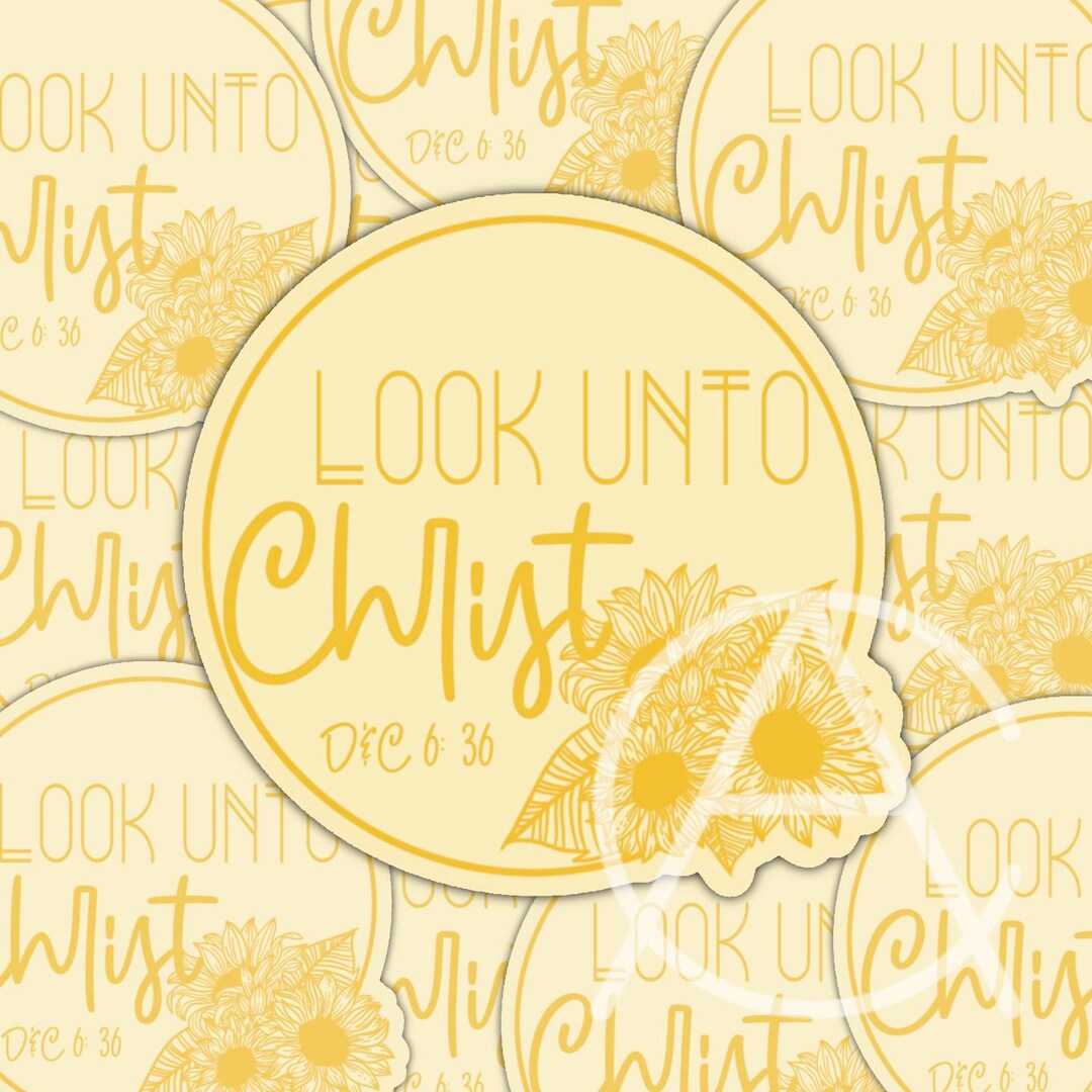 2025 LDS Youth Theme Sticker Sets "look Unto Christ" D&C 6: 36 ...
