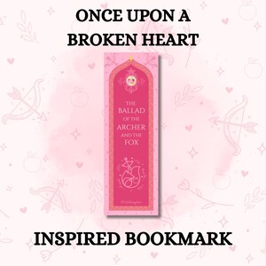 Once Upon a Broken Heart Bookmark | Printable Bookmark, Book Gift ...