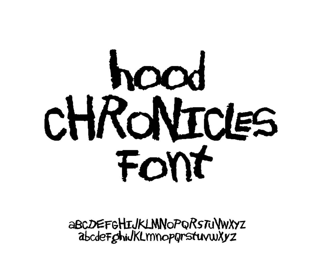 HOOD CHRONICLES FONT / Inspired by the Hip Hop Trio From New Jersey - Etsy