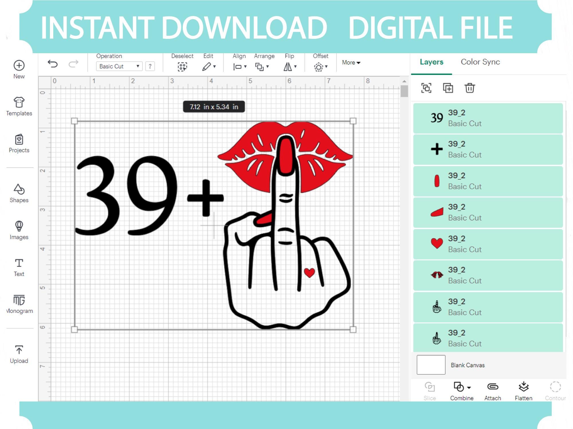 Middle Finger Lips Svg, Middle Finger Svg, I Am 39 Svg, Cut Files for ...