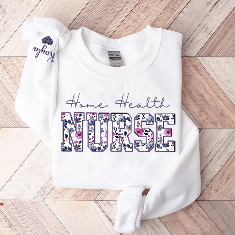 Personalized Home Health Nurse, Home Health Nurse T-shirt, Custom Home ...