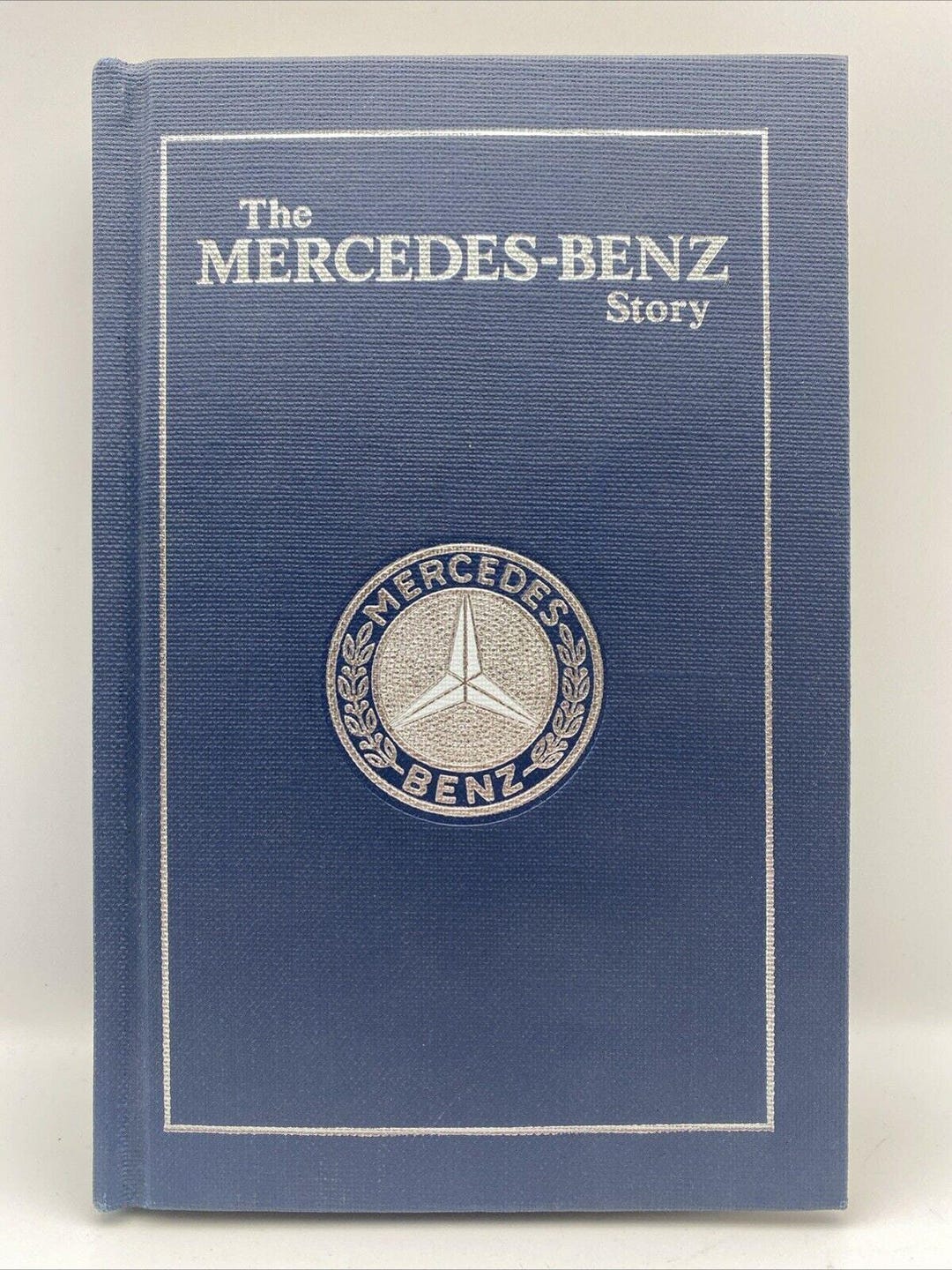 The Mercedes Benz Story First Edition Hardcover: by Louis William ...