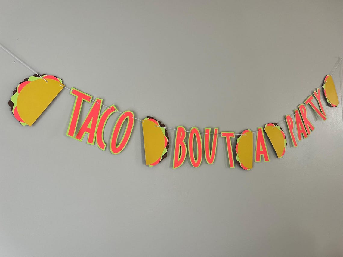 Taco Banner - ‘taco Bout a Party’ Banner - Taco Bar Banner - Taco Decor ...