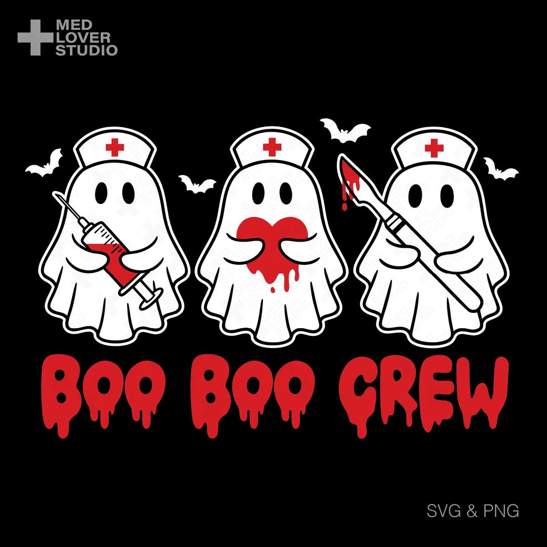 Boo Boo Crew SVG PNG: Funny Nurse Halloween Ghost Squad Medical Team ...