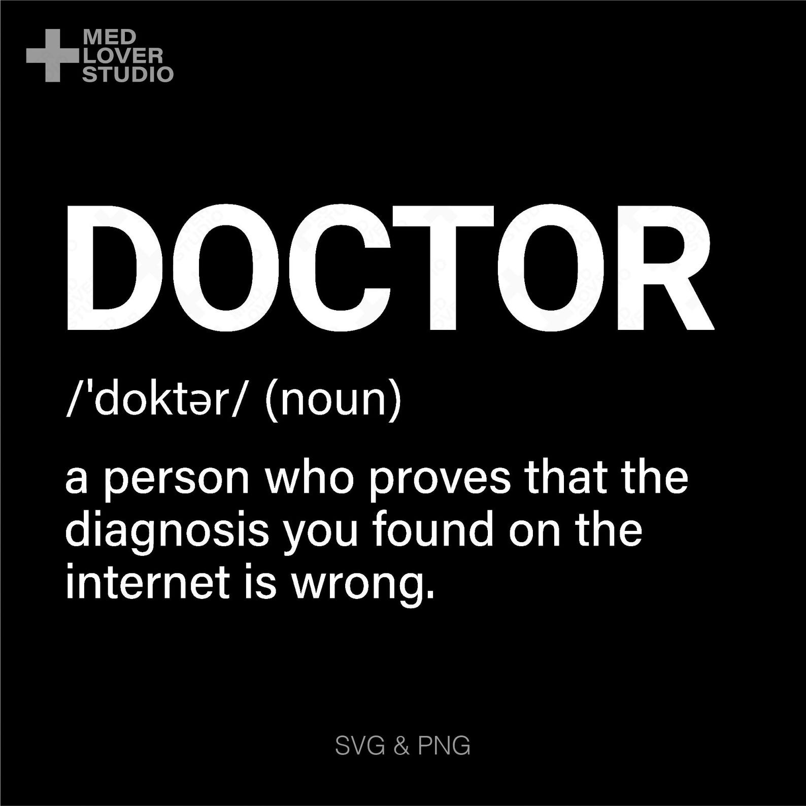 Funny Doctor Definition SVG PNG: Medical Humor Graduate Gift (digital ...