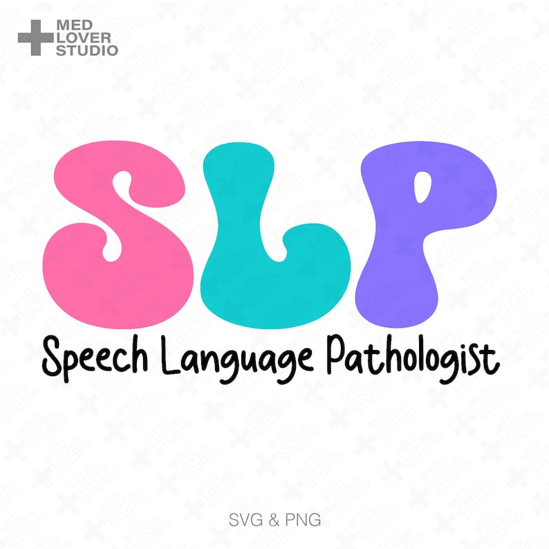 SLP Speech Language Pathologist Svg Png, Speech Therapy Svg, Speech ...