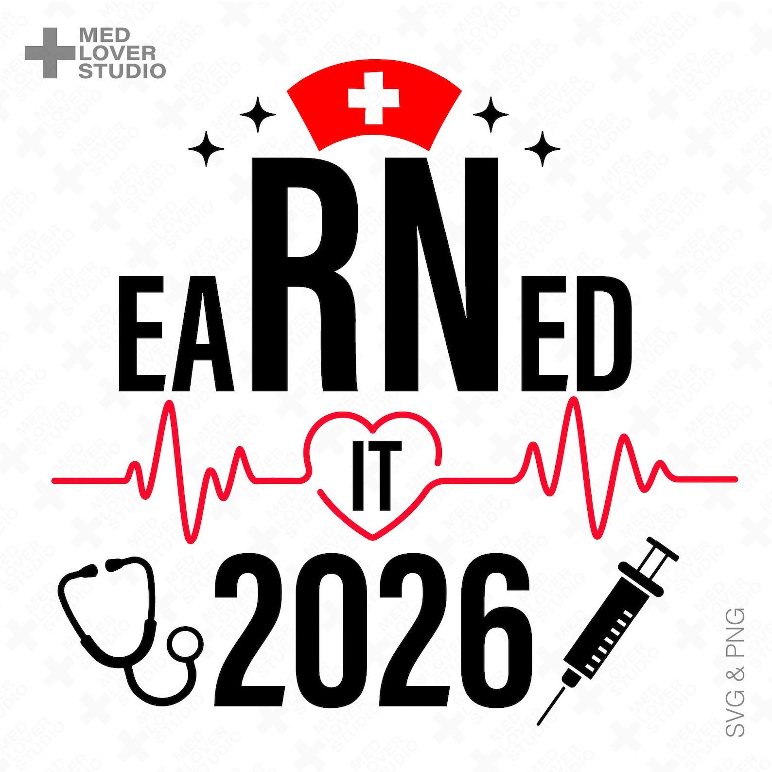 RN 2026 Graduation SVG PNG: Earned It, Nursing School, Student Graduate ...