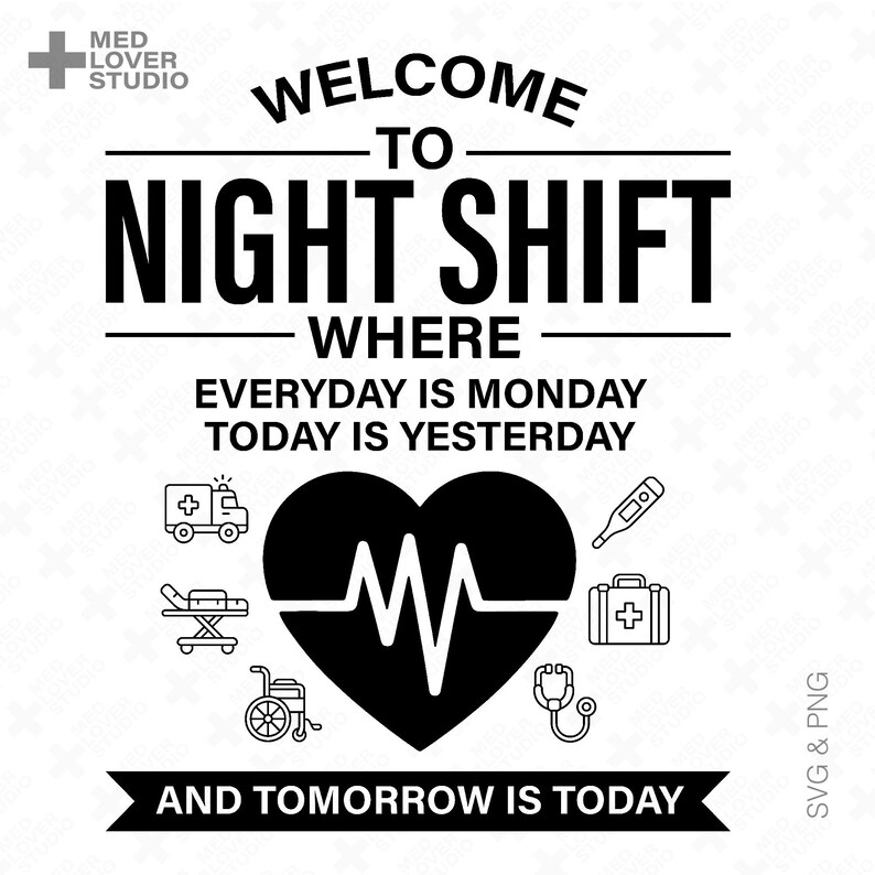 Night Shift Nurse SVG PNG: Funny Hospital Humor Appreciation Gift ...