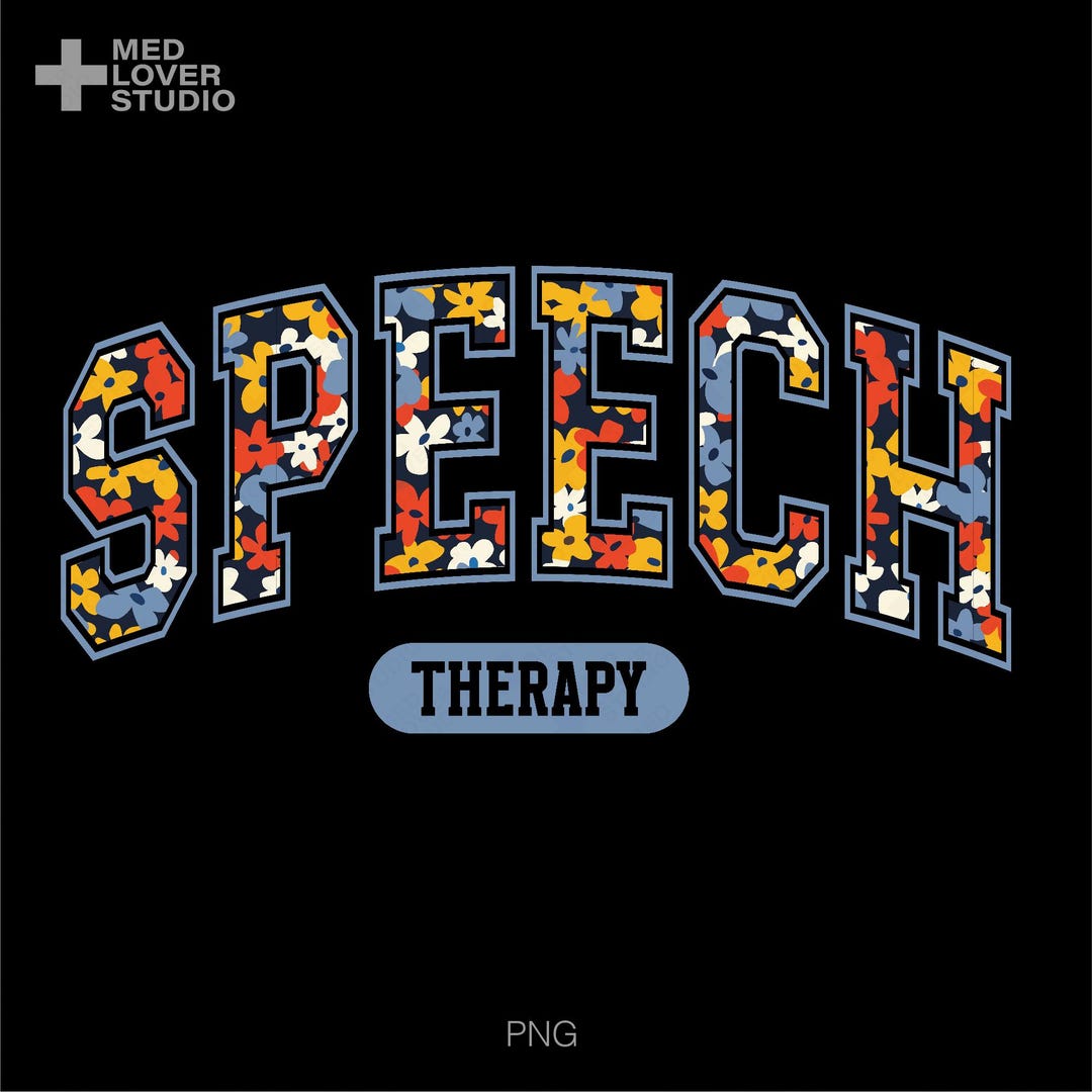 Floral Speech Therapy PNG: SLP Therapist Appreciation Gift Design ...