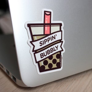 Sippin' Bubbly, Milk Tea Boba Sticker, Bubble Tea Sticker, Laptop ...