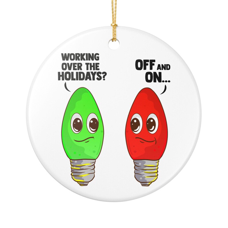 Holiday Humor Ceramic Ornament, Funny Christmas Lights Working Over the ...