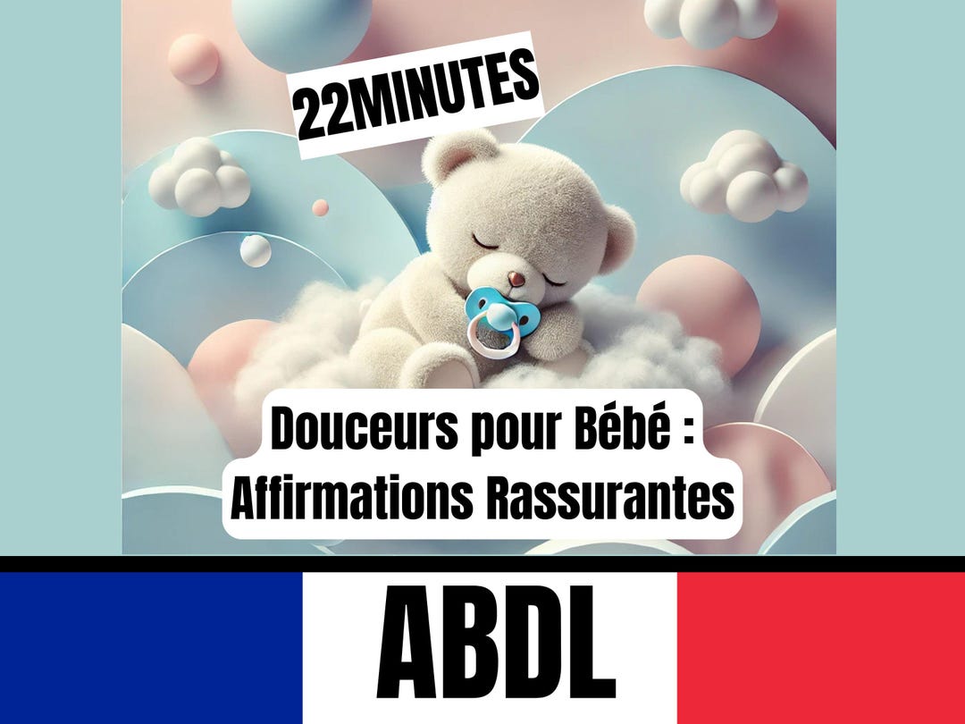 ABDL Affirmation, ABDL Audio, Abdl Relaxation, Abdl Gentleness, Adult ...