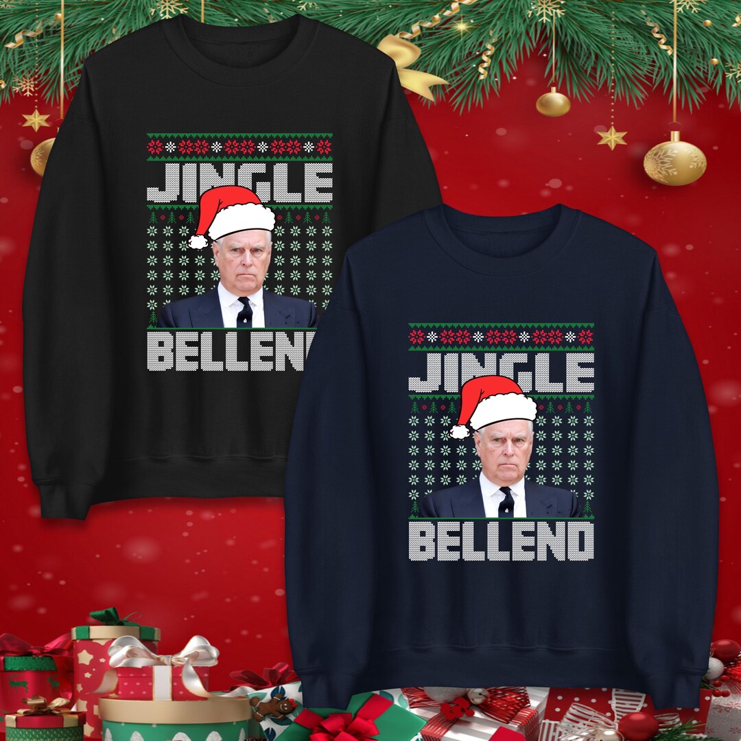 Prince Andrew Jingle Bellend Christmas T-shirt, Hoodie, Festive Parody ...