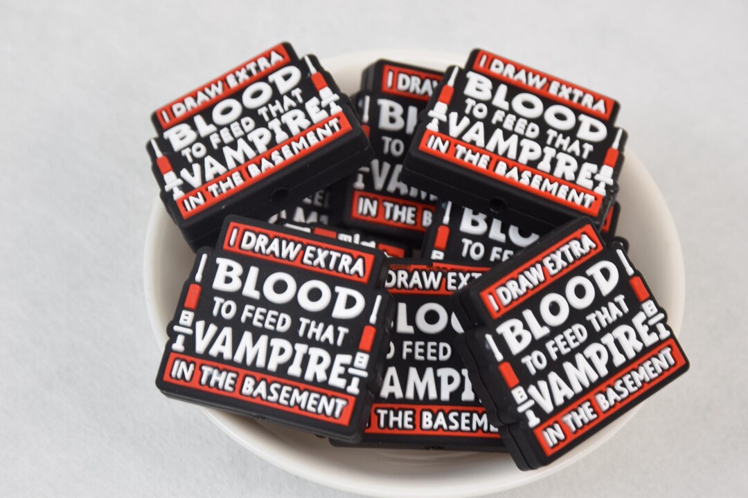 I Draw Extra Blood to Feed That Vampire in the Basement Focal Silicone ...