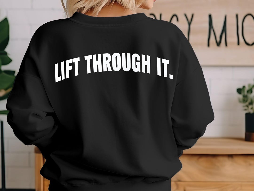Lift Through It Shirt – Retro Motivational Comfort Colors Tee, Gym ...