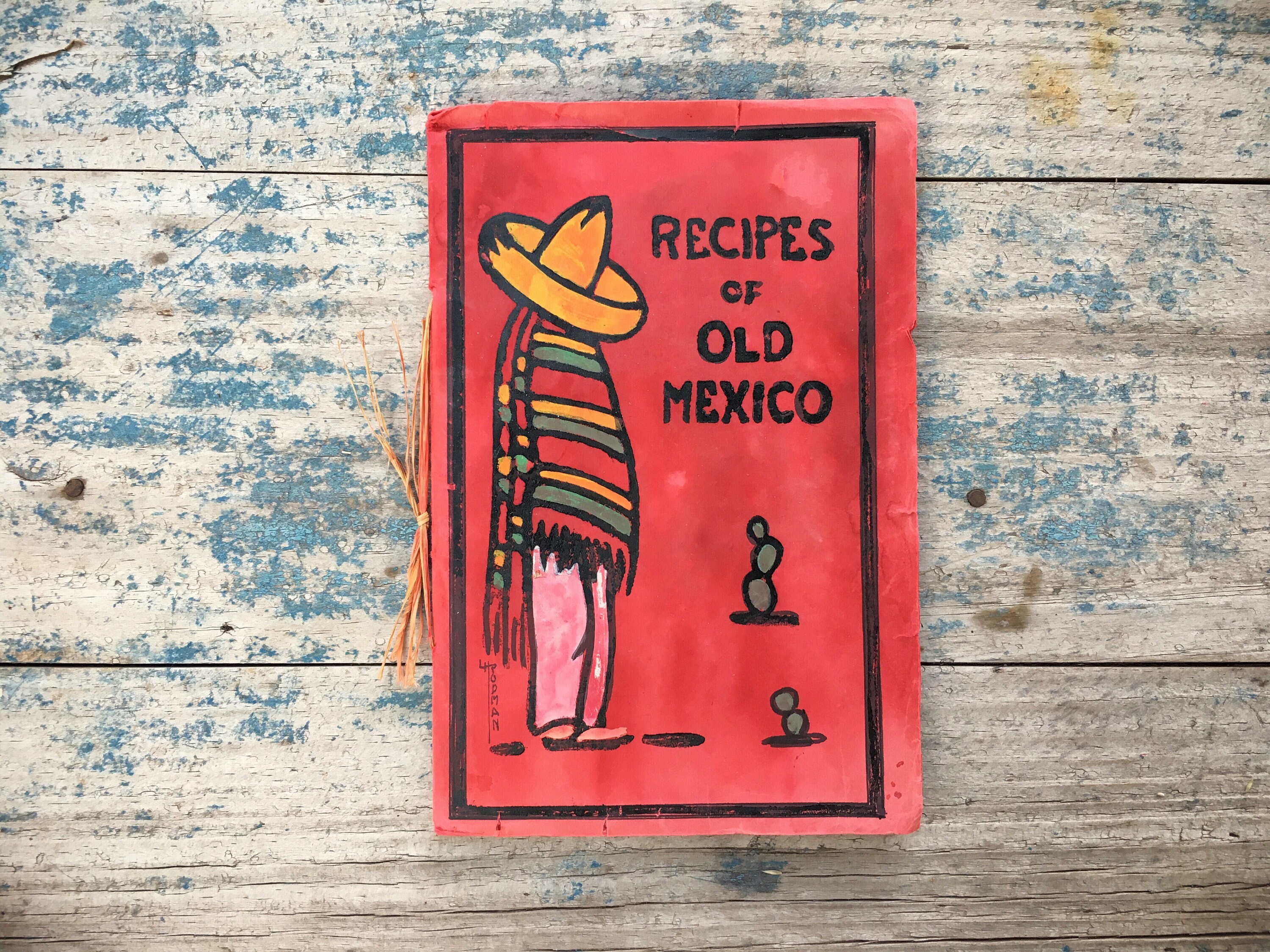 1937 Recipes of Old Mexico by Leah Helen Rodman Mexican Cookbook ...