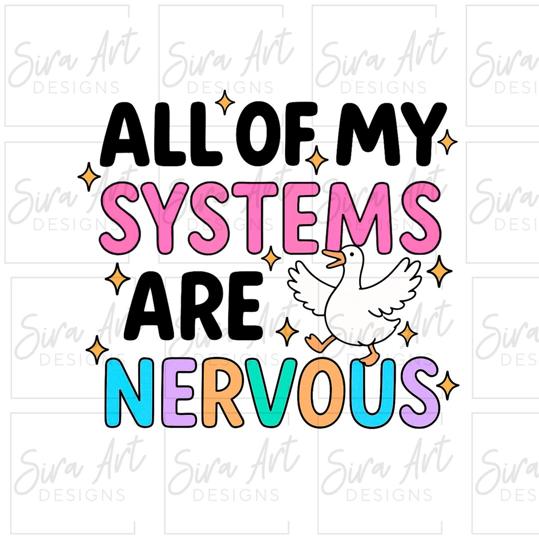 All of My Systems Are Nervous PNG, Silly Goose Clipart, Anxious Goose ...