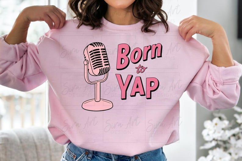 Born to Yap Png, Professional Yapper PNG, Sarcastic Talker Png, Funny ...