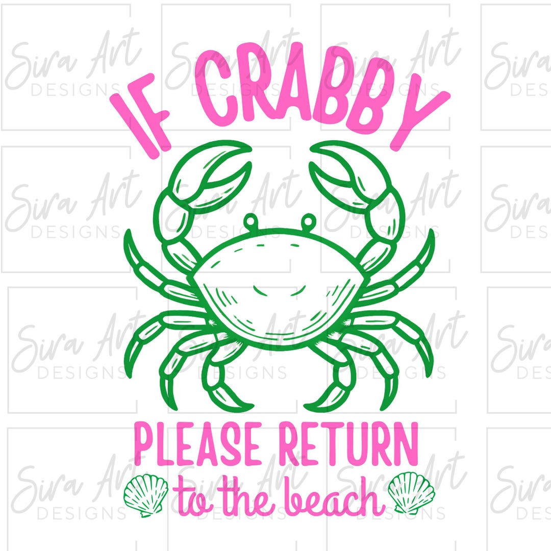 If Crabby Please Return to the Beach PNG, Funny Summer Sublimation ...
