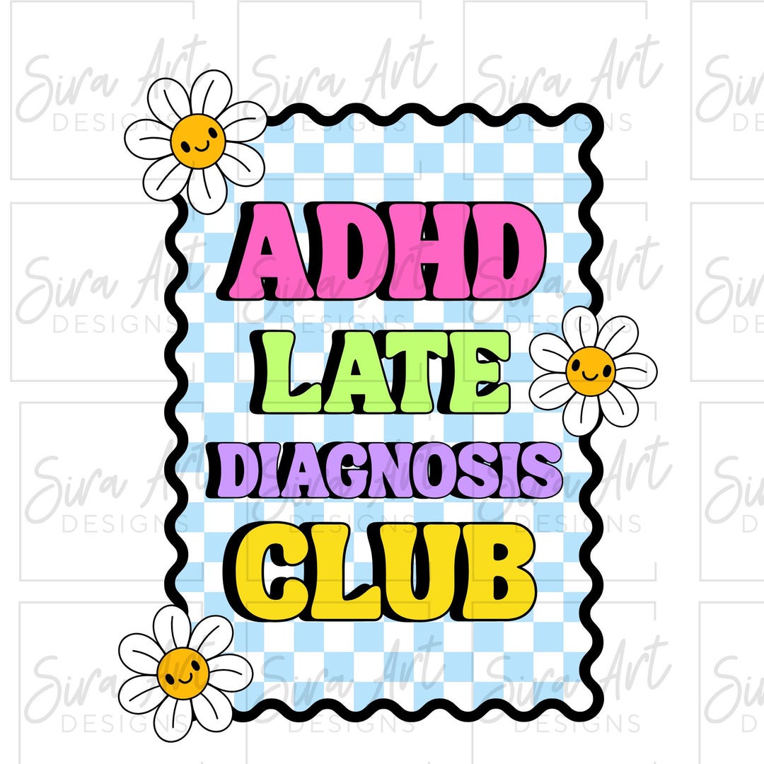 ADHD Late Diagnosis Club PNG, Neurodiversity Clipart (digital Download ...