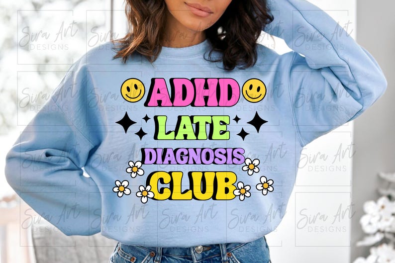 ADHD Late Diagnosis Club PNG: Neurodiversity Design for T-shirts ...