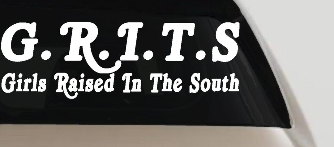 GRITS Decal Girls Raised in the South Car Truck Window Vinyl Sticker - Etsy