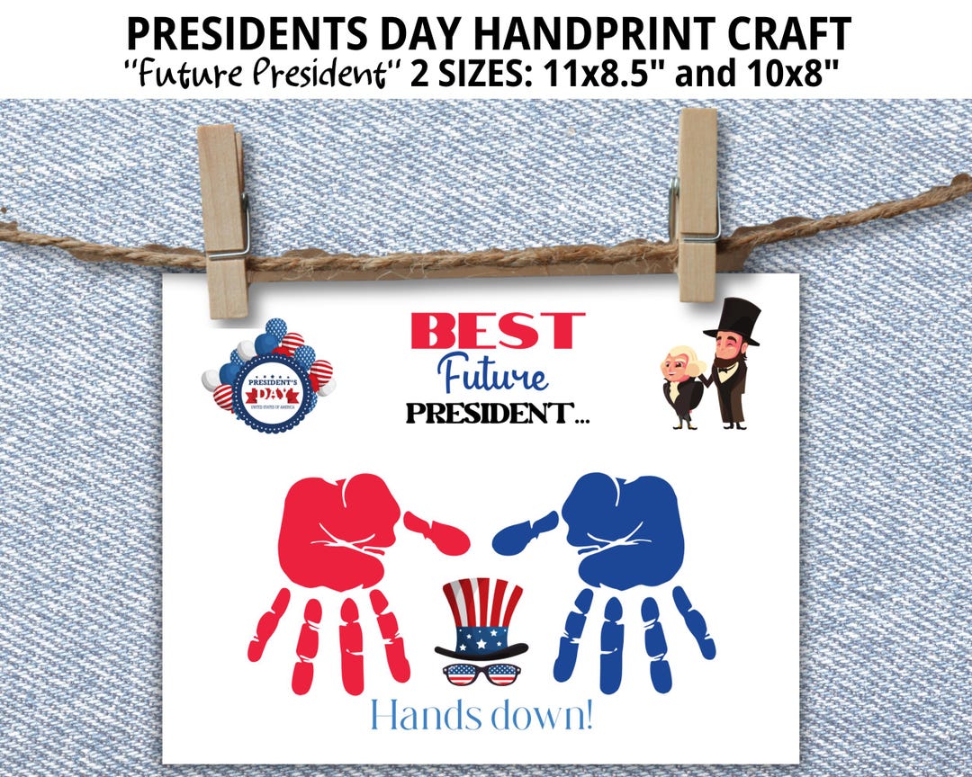 Presidents Day Handprint Craft, Best Future President, Patriotic ...