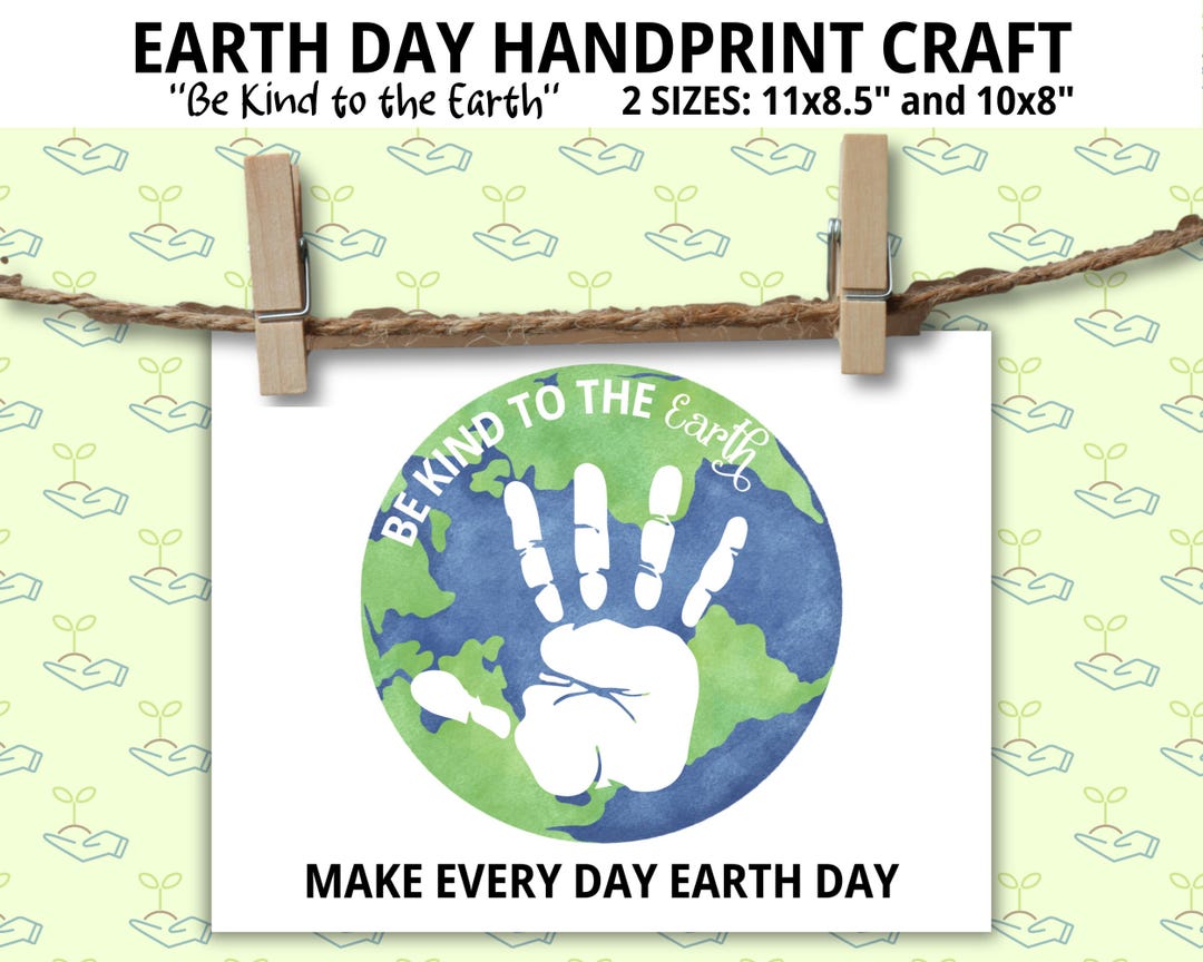 Earth Day Handprint Craft, Be Kind to the Earth, Handprint Art ...