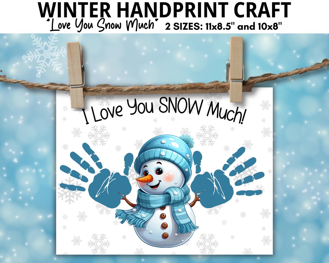 Winter Handprint Craft, Love You Snow Much, Handprint Art, Winter ...