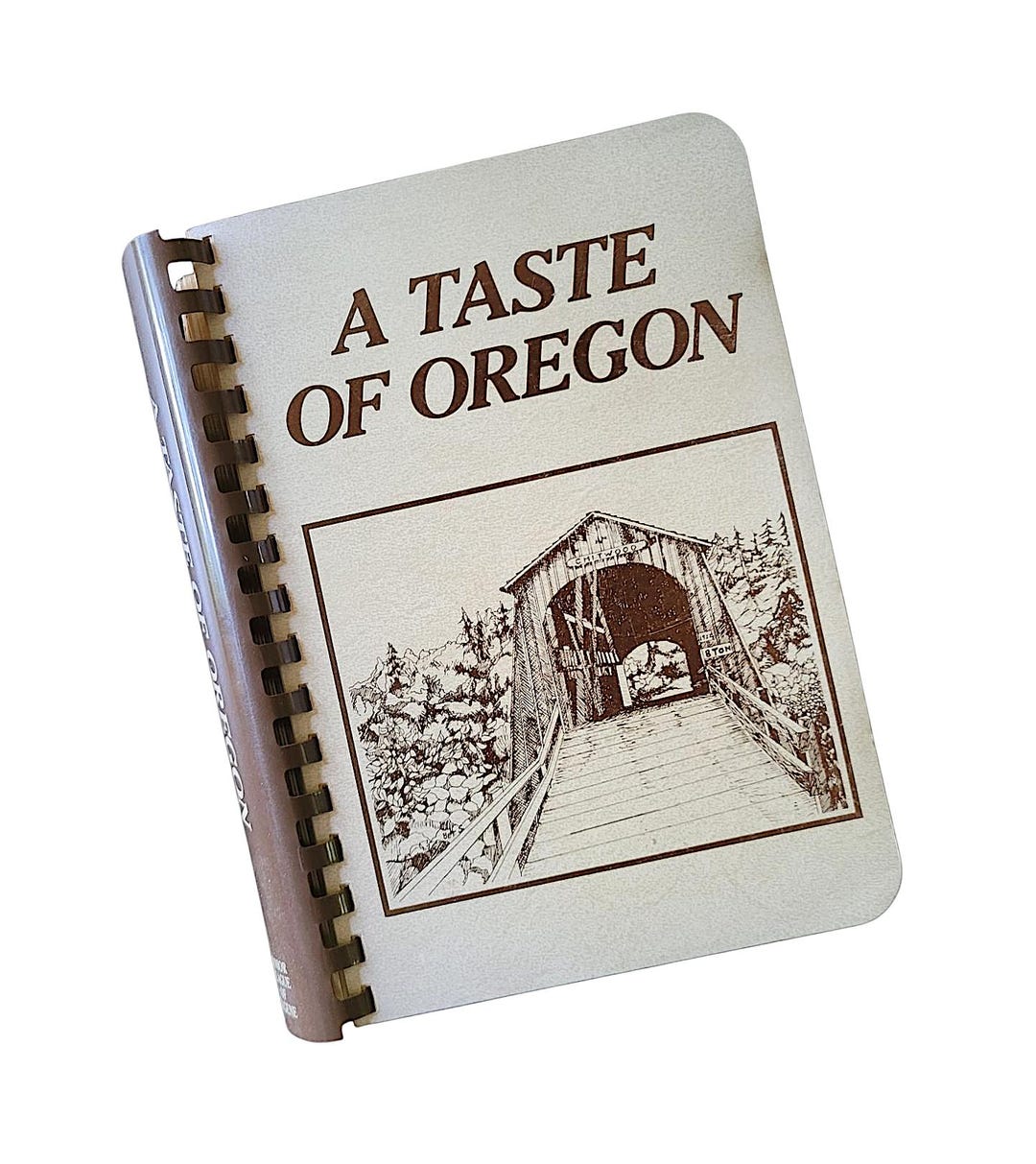 A Taste of Oregon Vintage Cookbook by the Junior League of Eugene OR ...