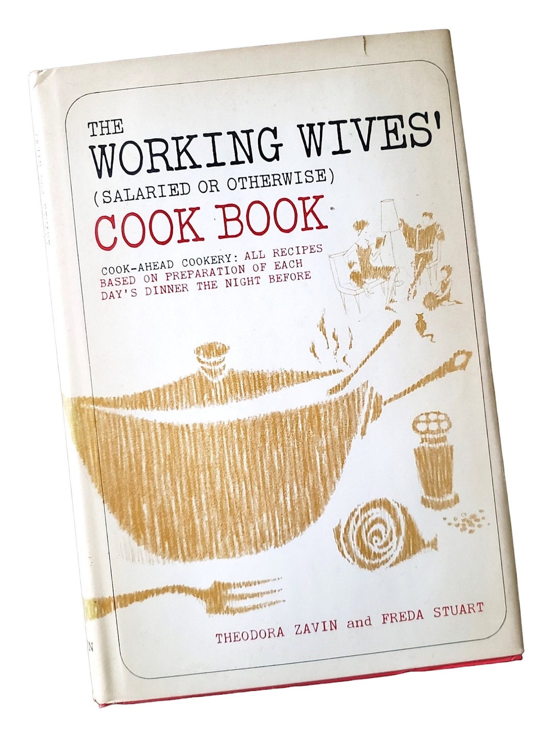 The Working Wives' salaried or Otherwise Cook Book 1963 Hardcover With ...