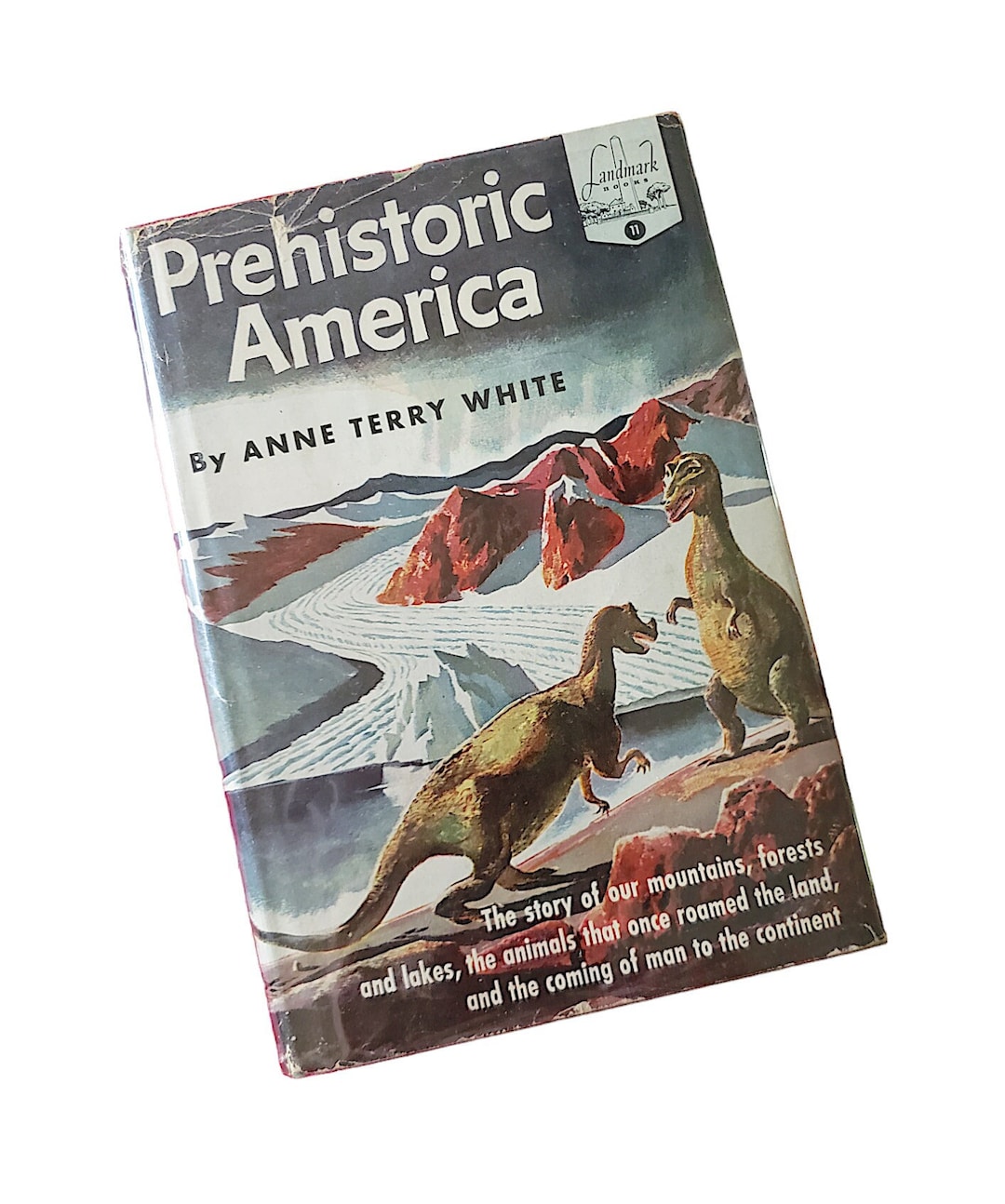Prehistoric America by Anne Terry White Landmark Hardcover Book 1951 ...