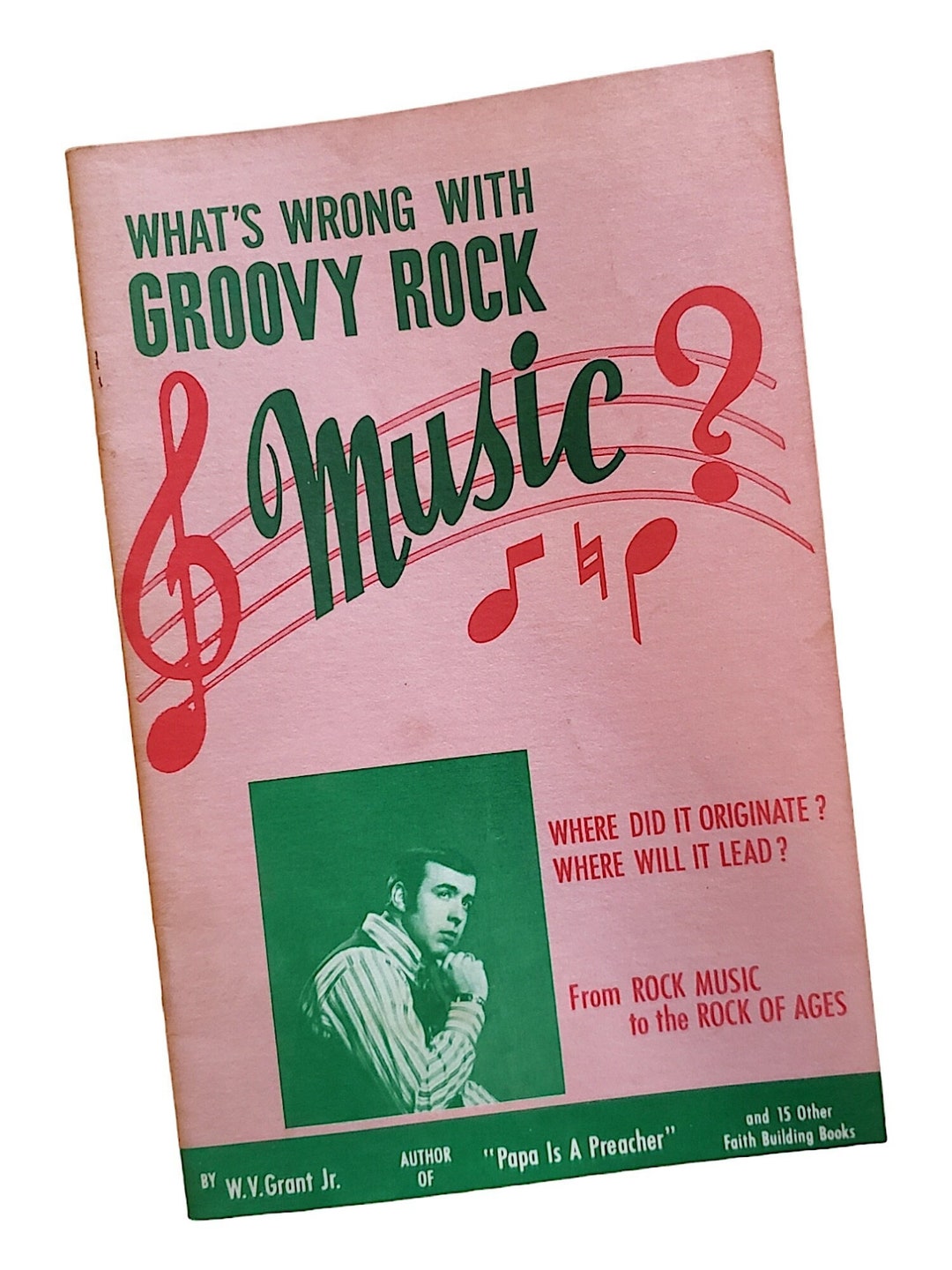 What's Wrong With Groovy Rock Music Vintage Religious Pamphlet by W V ...