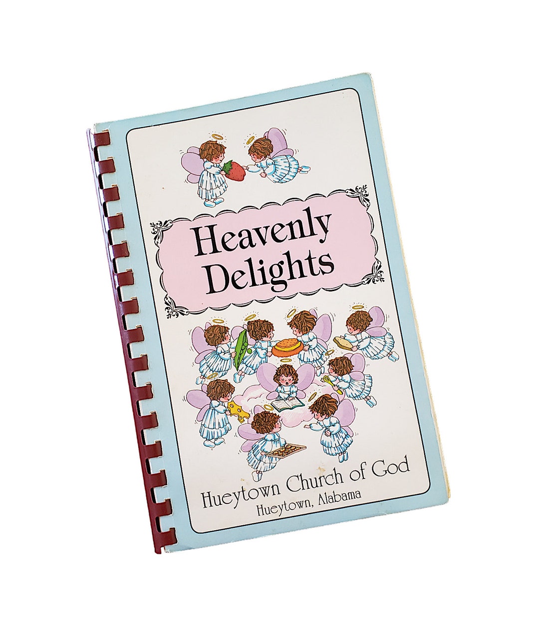 Heavenly Delights Cookbook Recipes From the Hueytown Church of God ...