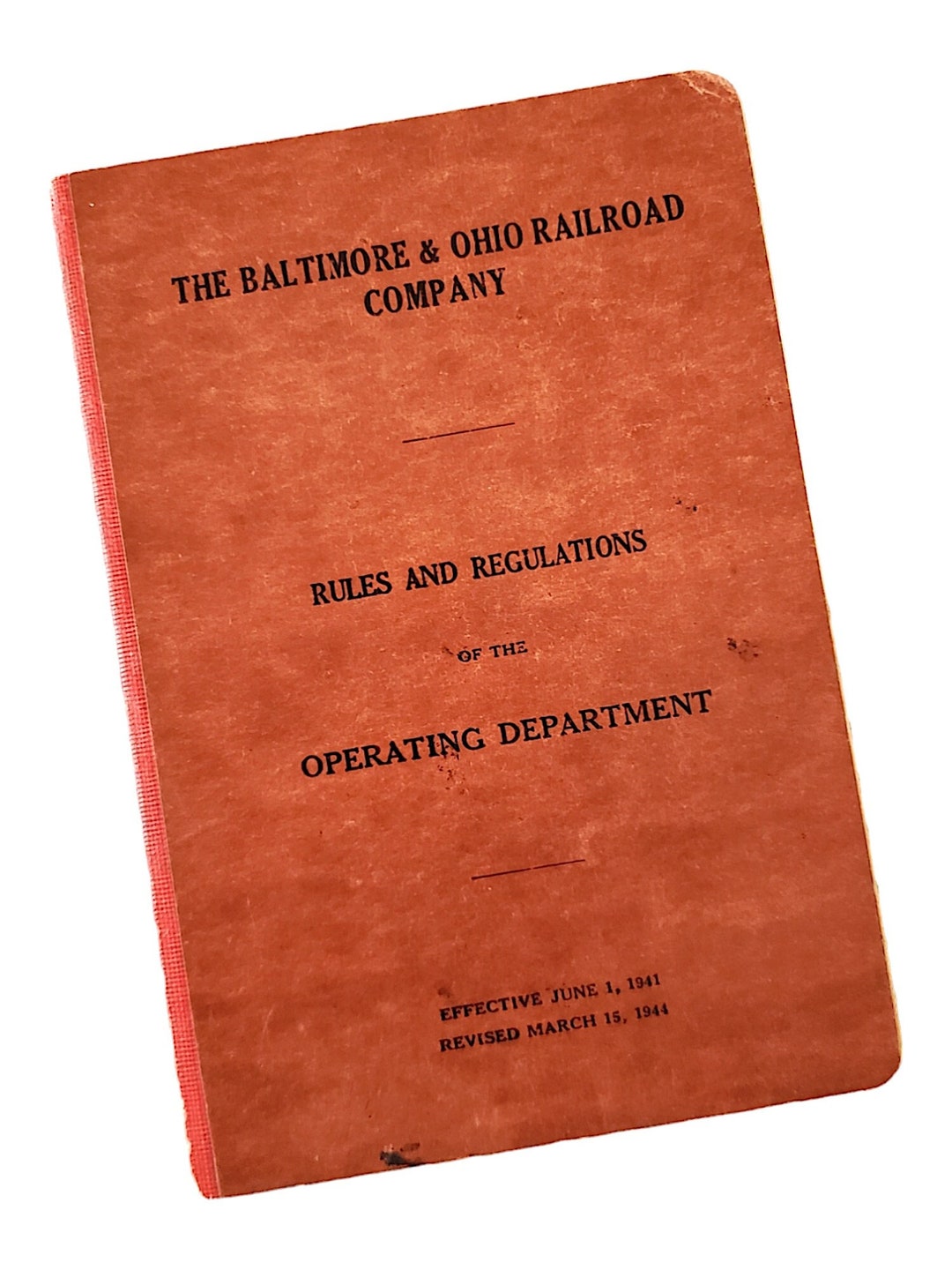 The Baltimore and Ohio Railroad Company Rules and Regulations of the ...