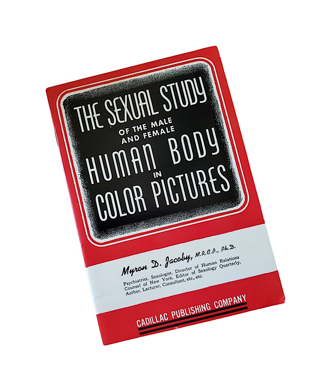 The Sexual Study of the Male and Female Human Body in Color Pictures by ...