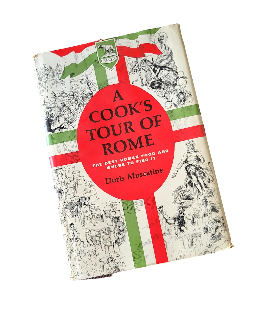 A Cook's Tour of Rome the Best Roman Food and Where to Find It by Doris ...