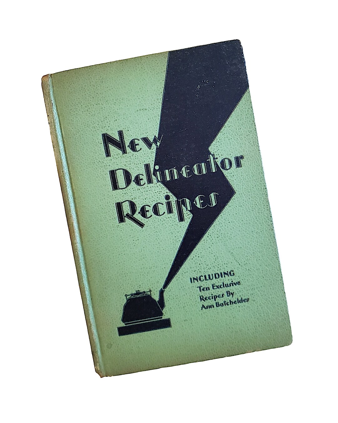 New Delineator Recipes Including Ten Exclusive Recipes by Ann ...