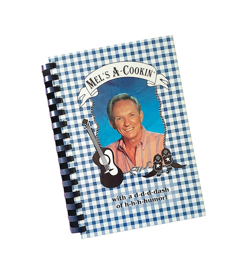 Mel's A-cookin' With a D-d-d-dash of H-h-h-humor Cookbook Recipes by ...